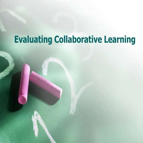 Evaluating collaborative learning | PPTX