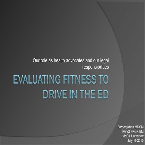 Evaluating fitness to drive in the ED | PPT
