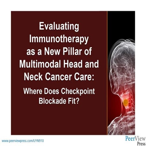 Evaluating Immunotherapy as a New Pillar of Multimodal Head and Neck ...