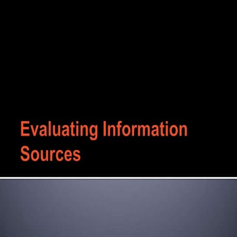 Evaluating Information Sources Pptx Science