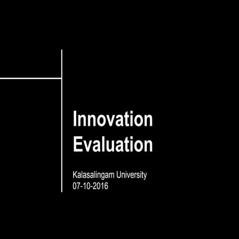 Evaluating innovation | PPTX