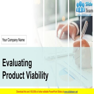 Evaluating Product Viability PowerPoint Presentation Slides | PDF