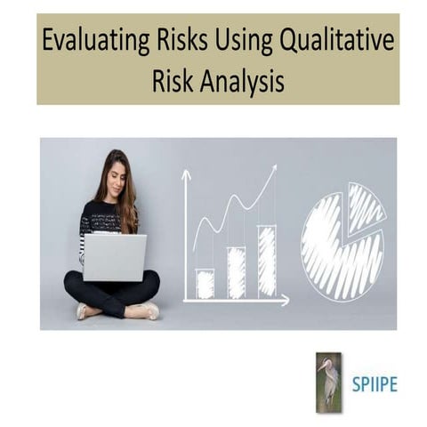 Evaluating Risks Using Qualitative Risk Analysis | PPT