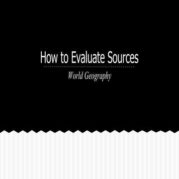 Evaluating Sources | PPT