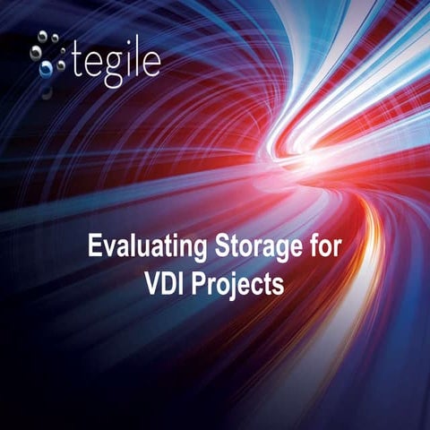 Evaluating Storage for VDI Projects | PPTX