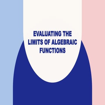 EVALUATING THE LIMITS OD ALGEBRAIC FUNCTIONS.pptx