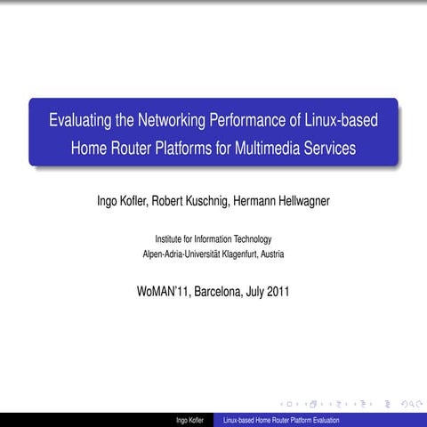 Evaluating the networking performance of linux based home router ...