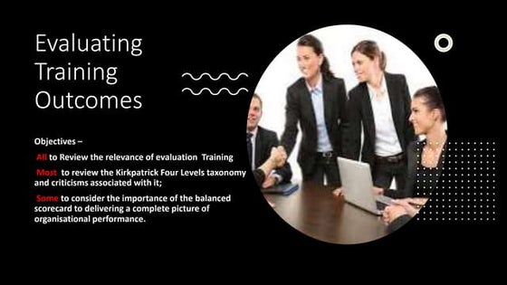 Kirkpatrick's Four-Level Training Evaluation Model | PPT