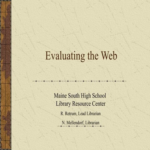 Evaluating the Web | PPT