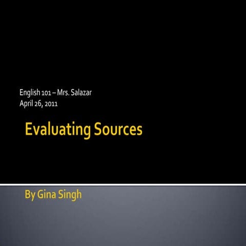 Evaluating Sources | PPSX