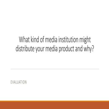 Media institutions Evaluation | PPT