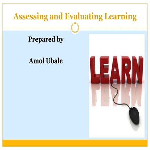 Assessing and Evaluating Learning | PPT