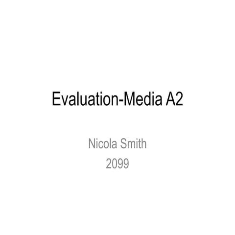 Evaluation Media A2 | PPTX | Video Production | Content Production