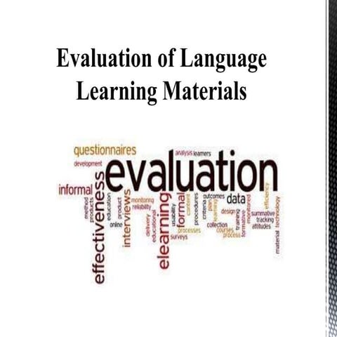 Evaluation of-language-learning-materials | PPT