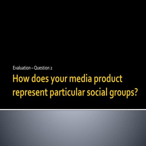 Evaluation - Question 2 | PPT
