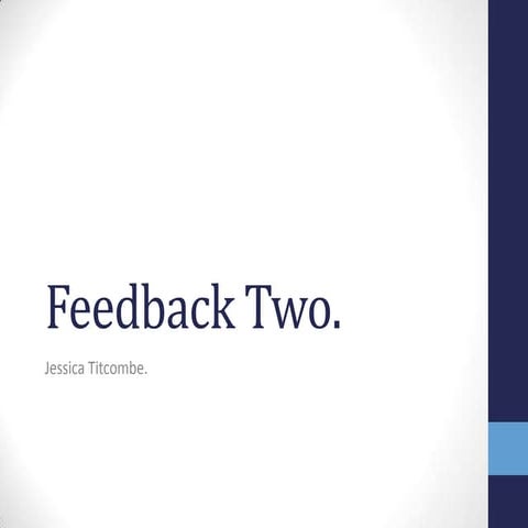 Feedback Two | PPT