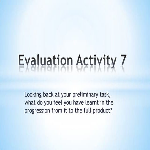 Evaluation activity 7 | PPT