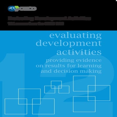 Evaluation Development Activities - 12 Lessons from the OECD DAC | PDF