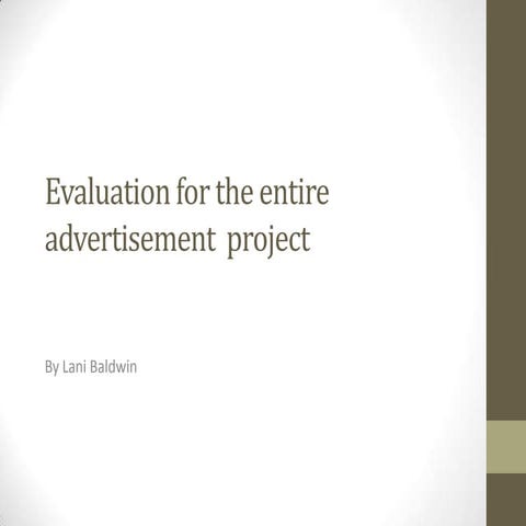 Evaluation for the entire advertisement project | PPTX