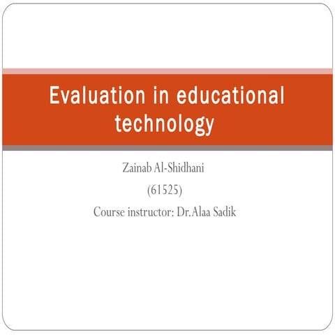 Evaluation In Educational Technology1 | PPT