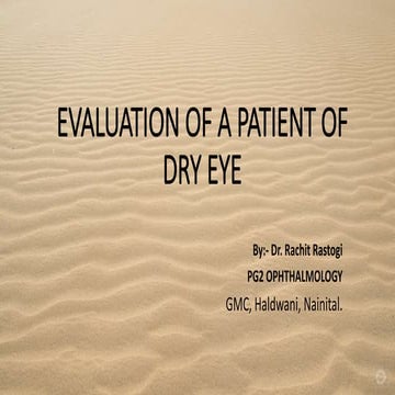 Evaluation of a patient of Dry Eye .pptx