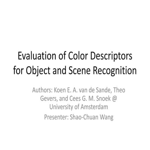 Evaluation Of Color Descriptors For Object And Scene Pptx Graphics