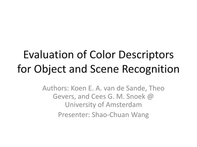 Evaluation Of Color Descriptors For Object And Scene Pptx Graphics