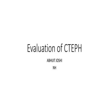 Evaluation of cteph abhijit | PPTX | Lung and Respiratory Health ...