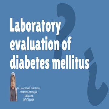 Evaluation of diabetes mellitus | PPTX