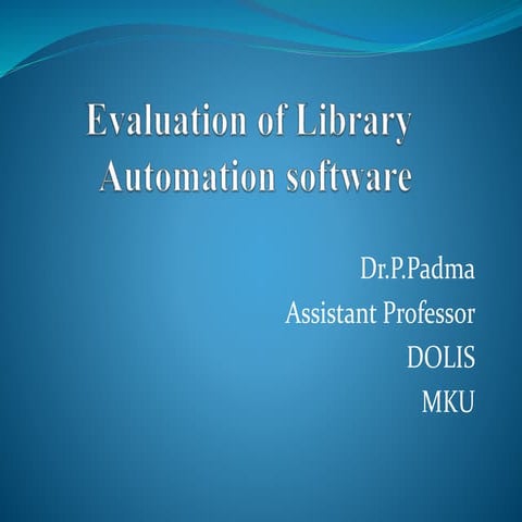 Evaluation of Library Automation software ppt.pptx