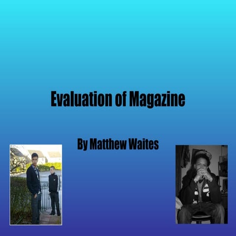 Evaluation of magazine | PPT