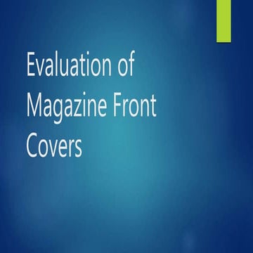 Evaluation of magazine front covers | PPTX