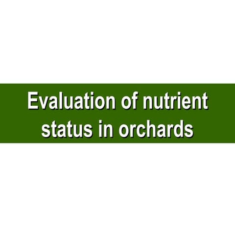 evaluation of nutrient status including soil analysis and plant ...