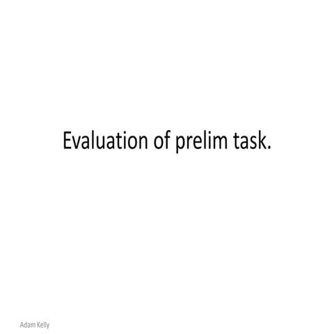Evaluation of prelim task | PPT
