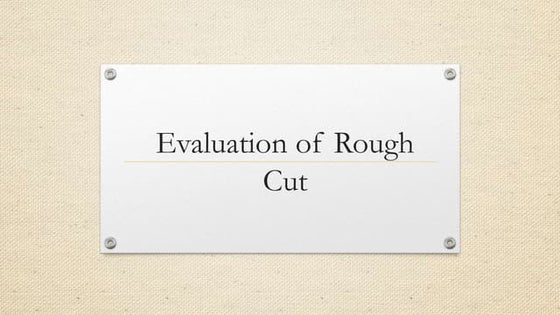 Bible Belt Rough cut Evaluation | PPT