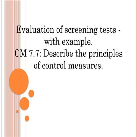 Evaluation of screening tests - with example.ppt