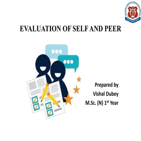 EVALUATION OF SELF AND PEER NURSING EDUCATION.pptx