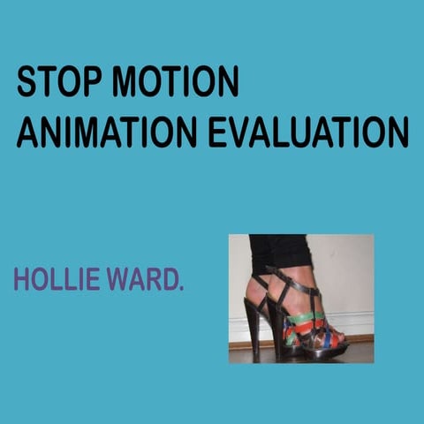 Evaluation of stop motion animation | PPTX