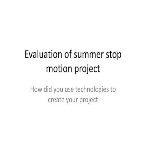 Evaluation of stop motion animation | PPTX