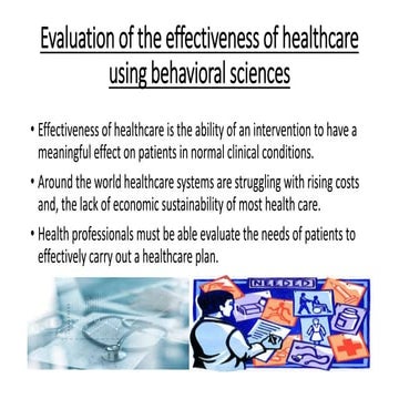 Evaluation of the effectiveness of healthcare using behavioral sciences ...