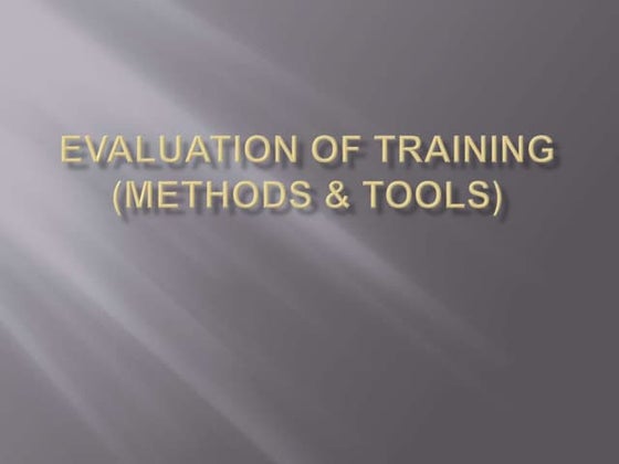 Kaufman’s five levels of evaluation of trainning | PPTX | Business | Business and Finance