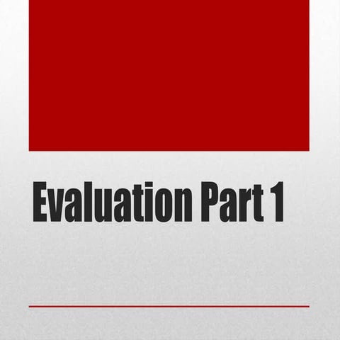 Evaluation part 1 | PPT