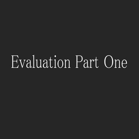 Evaluation part one | PPT
