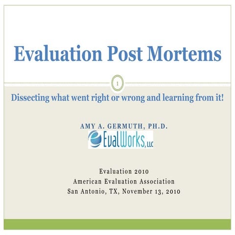 Evaluation post mortems | PPTX