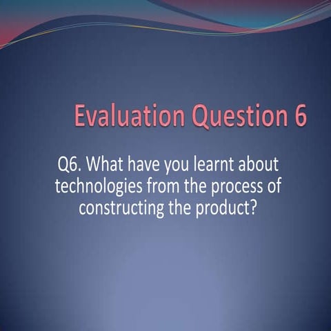 Evaluation q6 | PPT