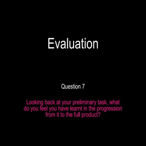 Evaluation q7 | PPT