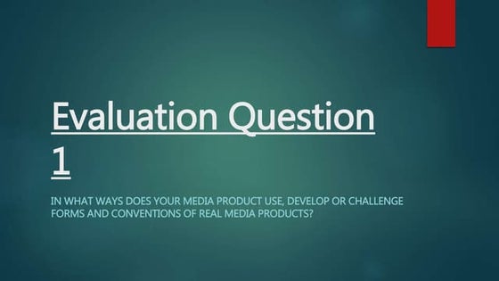 Q1.Media evaluation | PPT