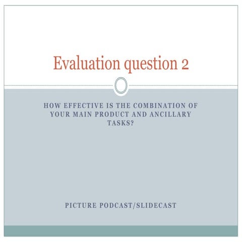 Evaluation Question 2 | PPTX