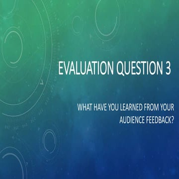 Evaluation question 3 | PPTX | Social Networking | Internet