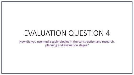 My A2 Media Evaluation Part 3 | PPT
